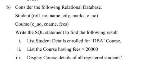 Solved B Consider The Following Relational Database Chegg