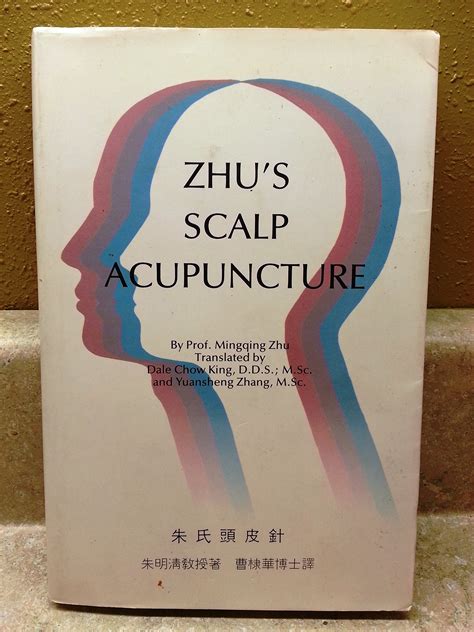 Zhus Scalp Acupuncture By Mingqing Zhu Goodreads