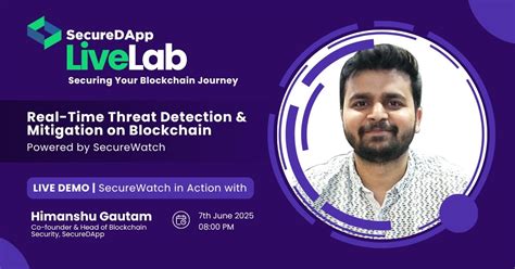 Learn How Securewatch Predicts And Mitigates Blockchain Threats