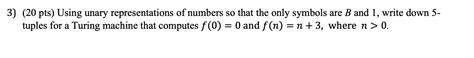 solved 20 ﻿pts ﻿using unary representations of numbers so