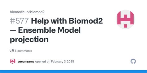 Help With Biomod2 Ensemble Model Projection · Issue 577 · Biomodhub Biomod2 · Github