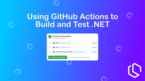 How To Build And Test Net Projects With Github Actions