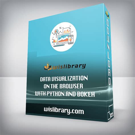 Data Visualization On The Browser With Python And Bokeh