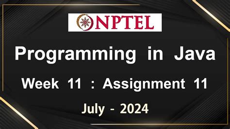 Nptel Programming In Java Week 11 Assignment 11 Answers Solution Quiz