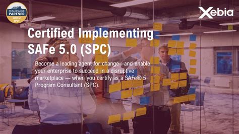 Certified Implementing Safe 5 0 Spc Tickets By Xebia Global Services Thursday December 10