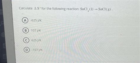 Solved Calculate \\( \\Delta \\mathrm{S}^{\\circ} \\) for | Chegg.com