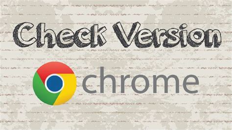 How To Check Google Chrome Version Ads Google Google Chrome Logo