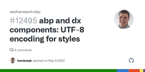 Abp And Dx Components Utf 8 Encoding For Styles · Issue 12495 · Abpframeworkabp · Github
