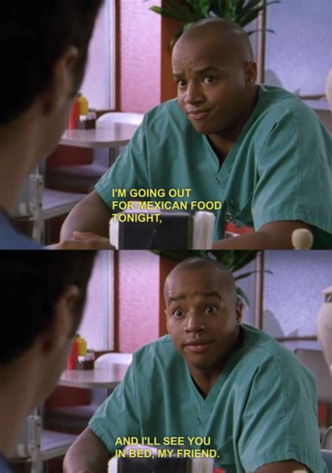 And Ill See You In Bed My Friend Jd Turk Scrubs Scrubs Tv Shows