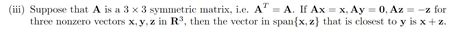 Solved Iii Suppose That A Is A 33 Symmetric Matrix I E Chegg Com