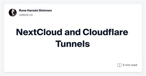 Nextcloud And Cloudflare Cloudflared Tunnels