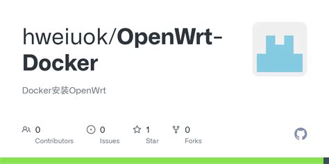 Github Hweiuokopenwrt Docker Docker安装openwrt