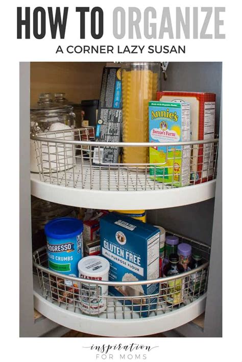 I Ve Turned A New Corner Organizing The Lazy Susan Inspiration For Moms
