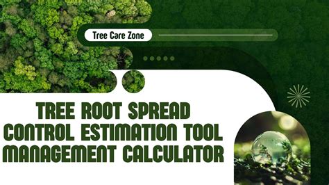 Tree Root Spread Control Estimation Tool Management Calculator