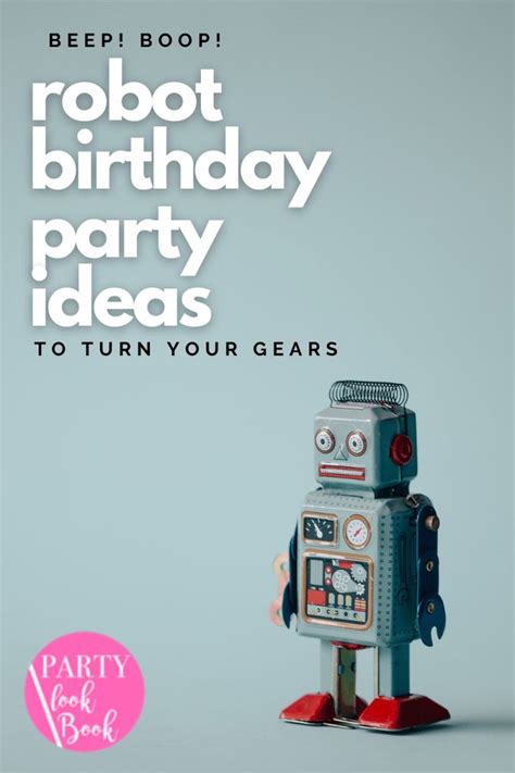 Contact Support Robot Party Robot Birthday Party Robot Decorations Party
