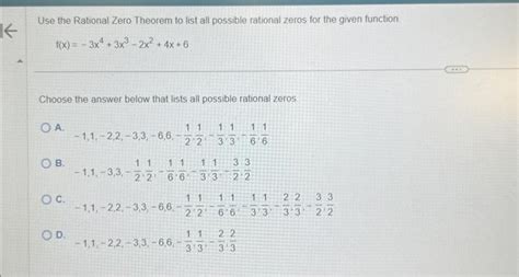 Solved Use The Rational Zero Theorem To List All Possible