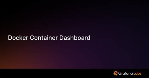 Docker Container Dashboard Grafana Labs