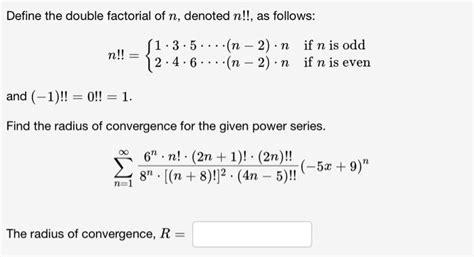 solved define the double factorial of n denoted n as
