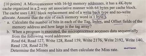 solved [10 points] a microprocessor with 16 bit memory