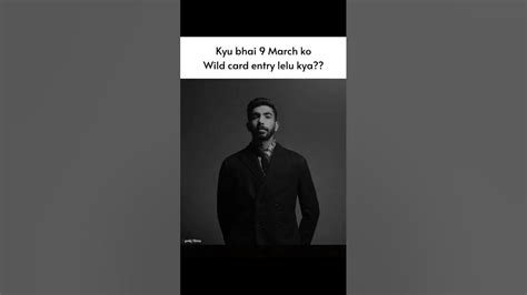 Wild Card Entry 🌚 Youtube