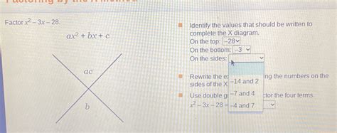 factor x 2 3x 28 identify the values that should be written to ax 2 bx
