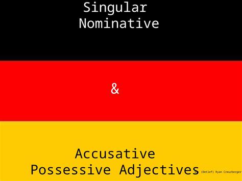 Ppt Singular Nominative And Accusative Possessive Adjectives Dokumentips