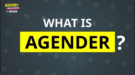 What Is Agender Agender Definition Diversity And Inclusion Youtube