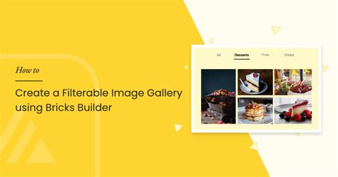 how to create a filterable image gallery using bricks builder max