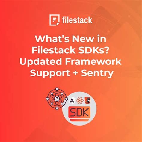 🚀big News For Developers Filestack