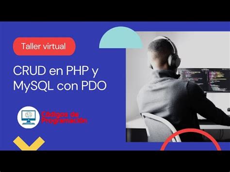 Guía Para Crear Un CRUD Con PHP MySQL Y PDO MySQL YA