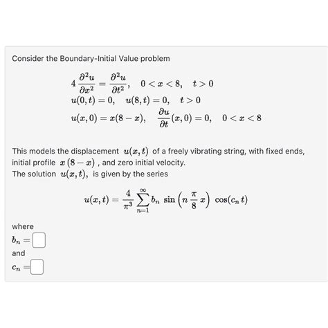 Solved Consider The Boundary Initial Value