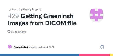Getting Greeninsh Images From DICOM File Issue Pydicom Pylibjpeg Libjpeg GitHub