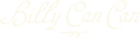 About Billy Can Can In Dallas Tx