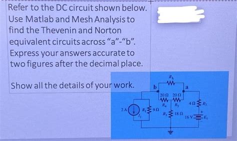 Solved Refer To The Dc Circuit Shown Below Use Matlab A