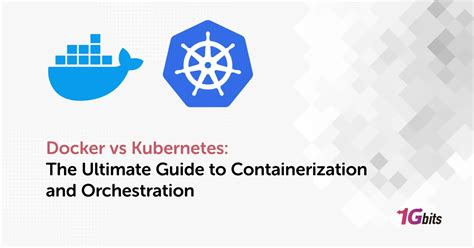 docker vs kubernetes the ultimate guide to containerization and