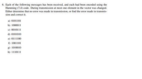 Solved 6 Each Of The Following Messages Has Been Received