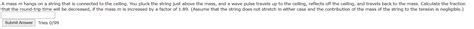 Solved A Mass M Hangs On A String That Is Connected To The Chegg