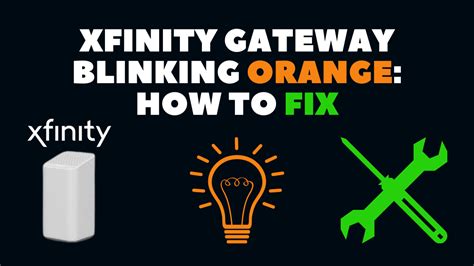 How To Troubleshoot Xfinity Router Blinking Orange 7 Easy Methods To Try Circuits At Home