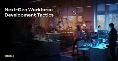 7 Workforce Development Strategies To Watch In 2026 Tekstac