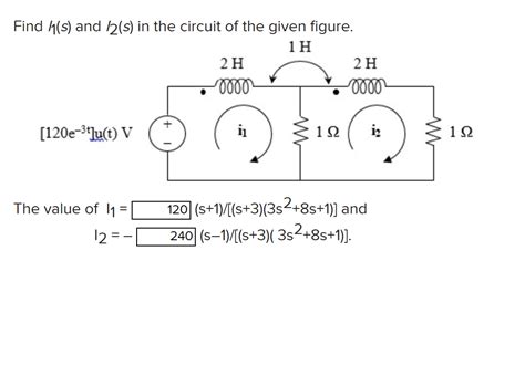 solved find l1 s and i2 s in the circuit of the given