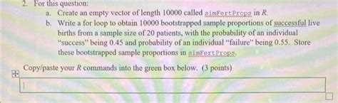 Solved For This Question A Create An Empty Vector Of Chegg Com