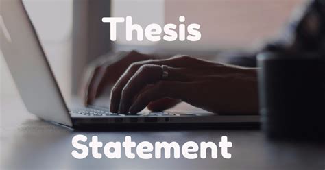 How To Write A Thesis Statement With Examples Word Counter Blog