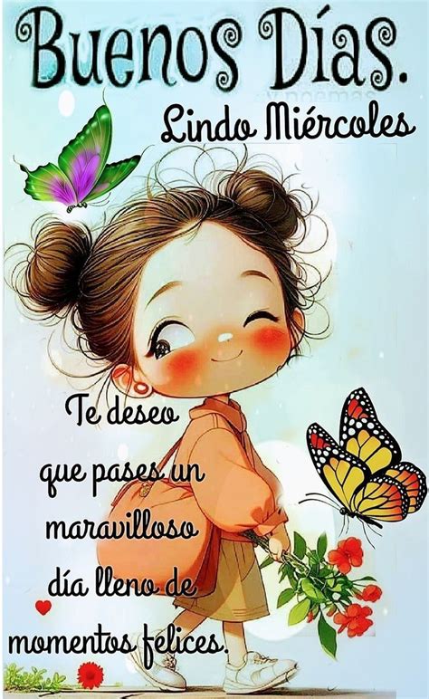 Feliz Miércoles Bendiciones Happy Good Morning Quotes Morning Images