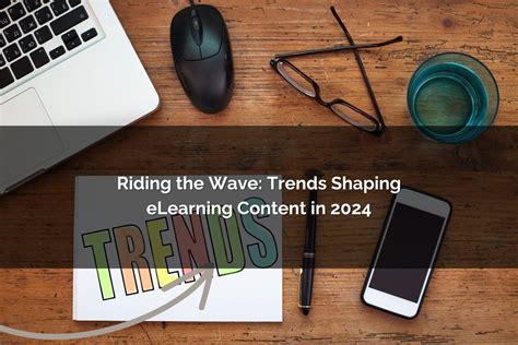 Trends Shaping Elearning Content In 2025