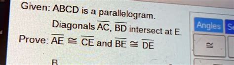Solved Given Abcd Is A Parallelogram Diagonals Ac Bd Intersect At