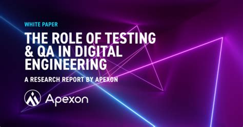 Role Of Testing And Quality Assurance Qa In Digital Engineering Apexon
