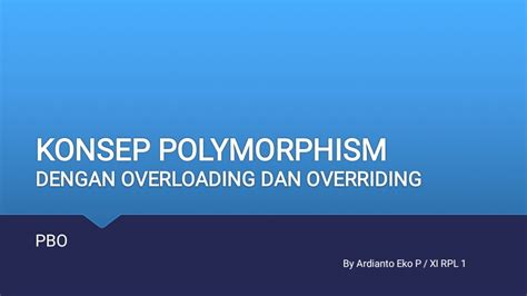 Konsep Polymorphism Polimorfisme Dengan Overloading Dan Overriding Dalam Pbo Java Youtube