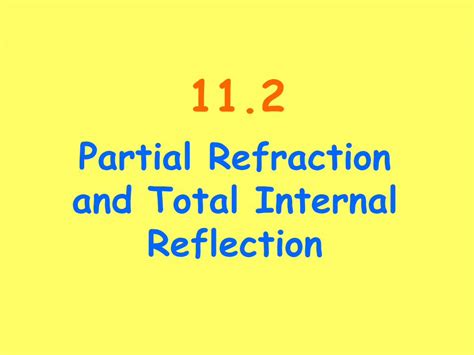Pdf 11 2 Partial Refraction And Total Internal Reflection
