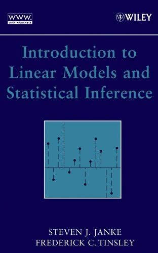 Solutions For Introduction To Linear Models And Statistical Inference St By Steven J Janke