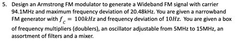 Design An Armstrong Fm Modulator To Generate A